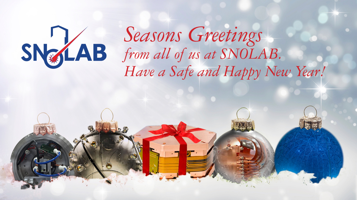Seasons Greetings from SNOLAB | SNOLAB
