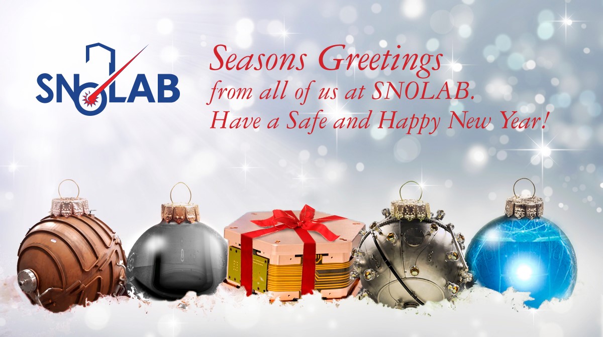 Season’s Greetings from SNOLAB | SNOLAB